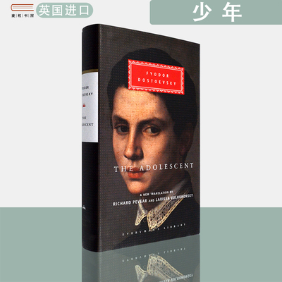 【现货】英文原版少年The Adolescent Fyodor Dostoevsky 陀思妥耶夫斯基作品 Everyman's Library classics 人人图书馆系列