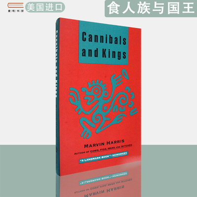 【现货】英文原版食人族与国王：人类文化的起源 Cannibals and Kings: Origins of Cultures Marvin Harris马文哈里斯
