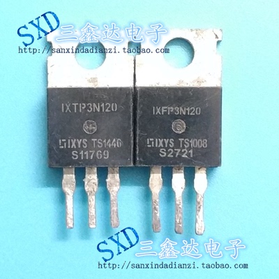 原装拆机件 TP3N120 IXTP3N120 IXFP3N120 FP3N120 测好发货