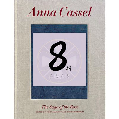【现货】抽象艺术的先驱之一 安娜·卡塞尔：玫瑰传奇 全集画册  Anna Cassel: The saga of the rose (Catalogue Raisonne）