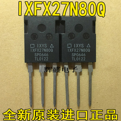 全新原装进口 IXFX27N80Q 27N80 TO-247 MOS场效应管 27A800V直拍