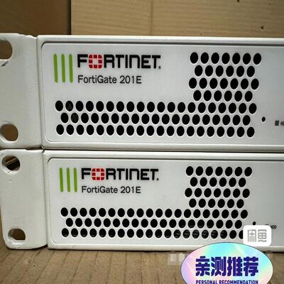 议价fortinet飞塔 FG-201E 防火墙 fo可维修