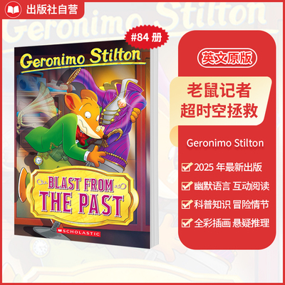 【#84新出版】学乐老鼠记者#84册 超时空拯救 Geronimo Stilton:Blast From The Past 全彩探险桥梁书 英文原版