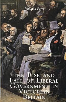 【预订】The Rise and Fall of Liberal Government in Victorian Britain (Revised) 9780300067187