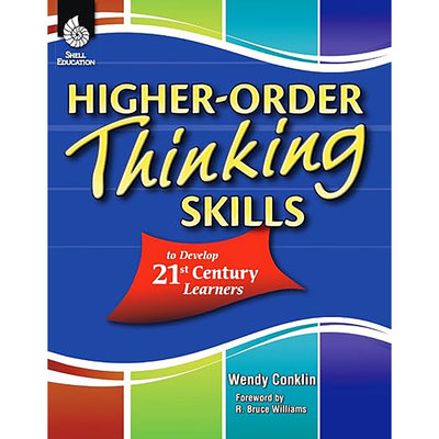 现货英文原版Higher-Order Thinking Skills to Develop 21st Century Learners 9781425808228