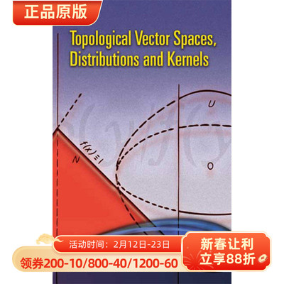 现货 拓扑向量空间 Topological Vector Spaces, Distributions and Kernels 英文原版