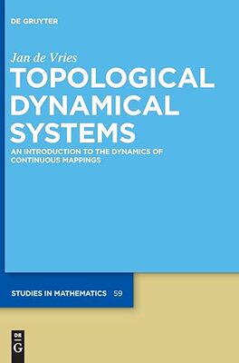 【预订】Topological Dynamical Systems: An Introduction to the Dynamics of Continuous Mappings 9783110340730
