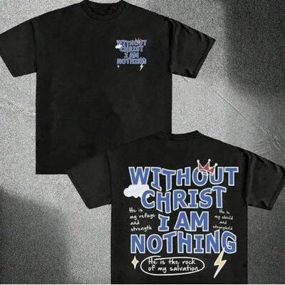 Men's without Christ I Am Nothing Letter Print Round Neck