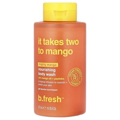 b.fresh,It Takes Two To Mango, Mighty Mango