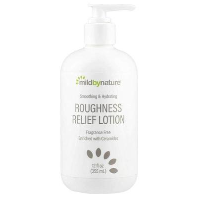 Mild By Nature,Roughness Relief Lotion, Fragrance Free, 12 f