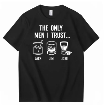 The Only Men I Trust 趣味酒梗 T恤 Jack Jim Jose 搞怪印花短袖