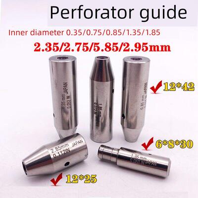 2.85细孔放电指南0.85眼模子弹1.35指南0.2穿孔机械指南1.85