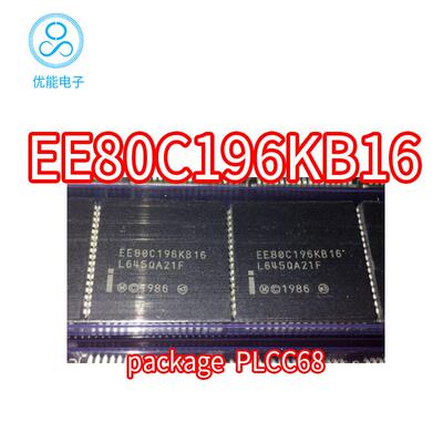 EE80C196KB16 EE80C196 封装PLCC68  EE80C196KB1 EE80C196KB