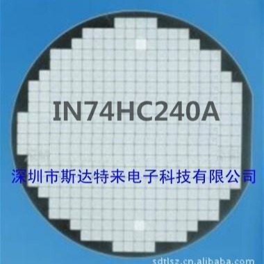 供应集成电路IC芯片、晶圆、裸片IN74HC240A