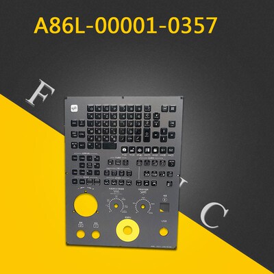 FANUC发那科31i-B系统操作面板 A86L-00001-0357#CHN 铁板