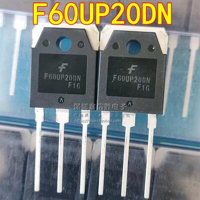 全新 F60UP20DN 电焊机常用 60A/200V 快恢复二极体 FFA60UP20DN