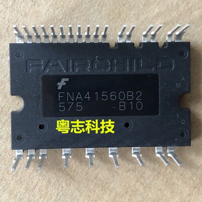 FNA41560B2 FNA41560T2 全新原装仙童  空调模块驱动