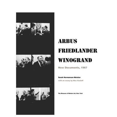 【现货】阿勃丝/弗里德兰德/温诺格兰德:新文件，1967英文摄影摄影师专辑进口原版外版书精装14岁以上Arbus/Friedlander/Winogrand
