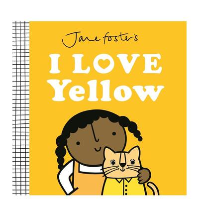 【预售】【获奖纺织品设计师简福斯特】我爱黄色Jane Foster's I Love Yellow英文儿童绘本IP系列3-6岁精装进口原版书Jane Foste