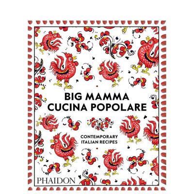 【预售】胖大婶意大利餐厅食谱当代意大利菜Big Mamma Cucina Popolare英文餐饮Big Mamma精装Phaidon Press进口原版书9781838660