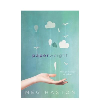 【现货】纸的重量Paperweight英文青少年读物Meg Haston平装HarperTeen6-9岁进口原版书9780062335753