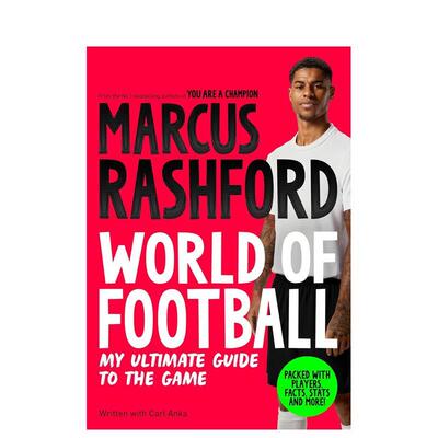 【预售】马库斯?拉什福德：足球世界 Marcus Rashford: World of Football 原版英文青少年读物