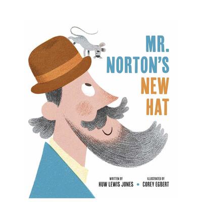 【预售】诺顿先生的新帽子Mister Norton's New Hat英文儿童绘本虚构类Huw Lewis Jones精装Tiger Tales进口原版书97816 300651