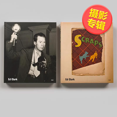【预售】埃德·克拉克：职业生涯英文摄影摄影师专辑进口原版外版书精装14岁以上Ed Clark: On Assignment: 1931-1962 Ed Clark