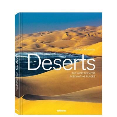 【预售】沙漠世界迷人之地Deserts 英文旅行Philippe Bourseiller精装进口原版书teNeues9783961715633