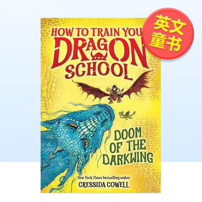 【现货】驯龙高手学院暗翼煞星的诅咒How to Train Your Dragon School Doom of the Darkwing英文儿童章节书平装Cressida Cowell
