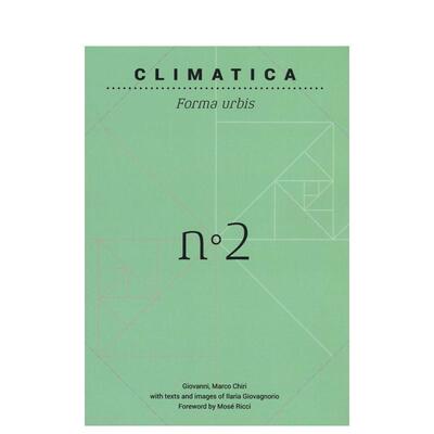 【现货】气候 城市形式的可持续性【Back to Basics】Climatica英文建筑设计城市规划Giovanni Marco Chiri平装LIStLab进口原版书