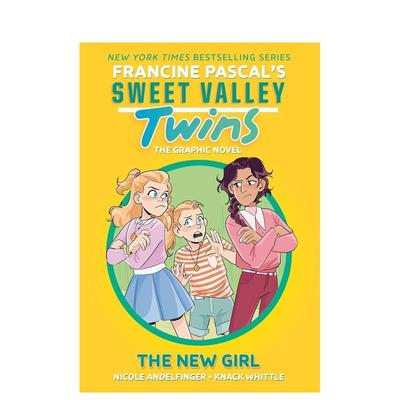 【预售】甜心山谷双胞胎新同学Sweet Valley Twins The New Girl英文儿童漫画6-9岁平装进口原版书Francine Pascal Random House