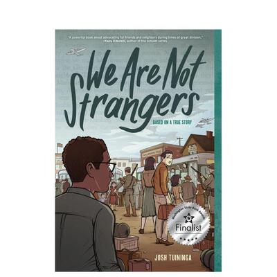 【预售】【Abrams】我们不是陌生人We Are Not Strangers英文漫画图书平装进口原版书Josh TuiningaAbrams
