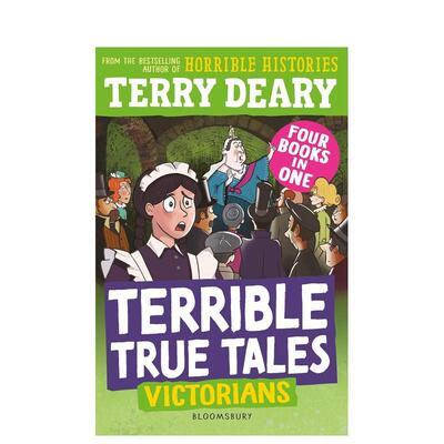 【现货】【糟糕又真实的故事】维多利亚时代【Terrible True Tales】Victorians英文儿童桥梁书Terry Deary平装6-9岁Bloomsbury C