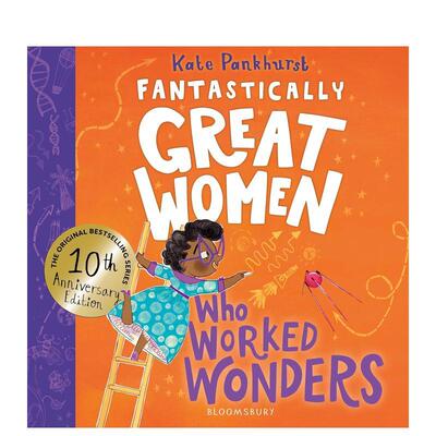 【预售】了不起的职业女性Fantastically Great Women Who Worked Wonders英文儿童绘本人物传记Kate Pankhurst平装Bloomsbury Ch