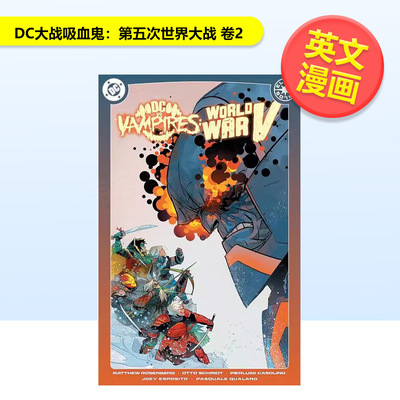 【预售】【DC Comics】DC大战吸血鬼第五次世界大战 卷2DC vs. Vampires: World War V Vol. 2英文漫画图书Matthew Rosenberg精装