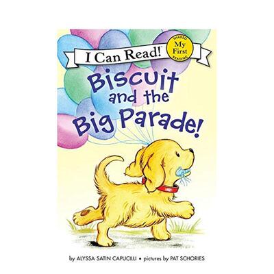 【现货】饼干小狗与大游行Biscuit and the Big Parade英文儿童分阶阅读Alyssa Satin Capucilli精装Harpercollins69岁进口原版书