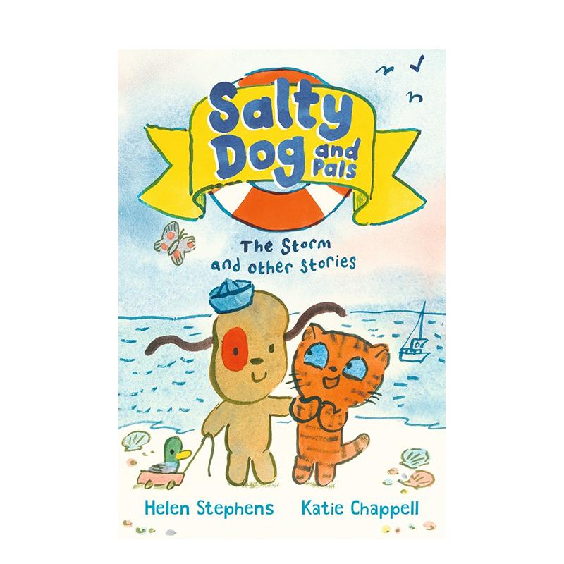 【预售】水手狗奇遇记暴风雨及其它故事 Salty Dog and Pals The Storm & Other Stories 原版英文儿童桥梁书 彩色插图初章书9781
