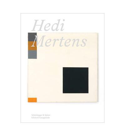【预售】海蒂梅尔滕斯艺术集Hedi Mertens英文艺术家艺术工作室Francesca Benini平装Scheidegger & Spiess进口原版书97830394213
