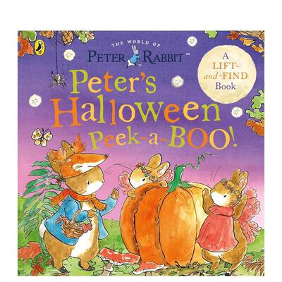 【预售】彼得兔：彼得的万圣节躲猫猫！ Peter Rabbit: Peter's Halloween Peek-a-BOO! 原版英文儿童绘本