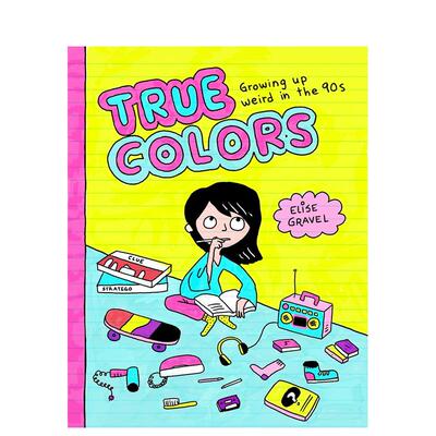 【预售】本色90年代怪异成长记True Colors英文青少年读物Elise Gravel Montana Kane精装Drawn and Quarterly进口原版书