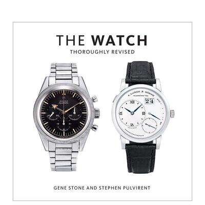 【预售】手表（整修版）英文珠宝首饰进口原版外版书精装The Watch， Thoroughly Revised Gene StoneAbrams