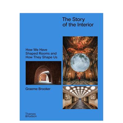 【现货】【T&H】室内空间叙事The Story of the Interior英文室内设计空间与装饰Graeme BrookerThames & Hudson精装进口原版书97