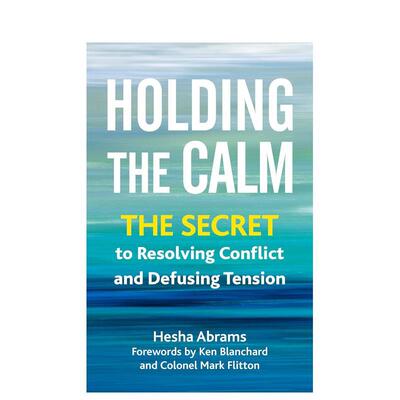 【预售】保持冷静Holding The Calm英文商业行销平装进口原版书Abrams  Hesha Berrett-Koehler
