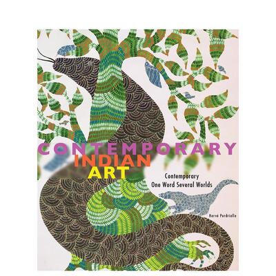 【预售】印度当代艺术Indian Contemporary Art英文外国美术当代Jean-Hubert MartinFive Continents Editions精装进口原版书9788