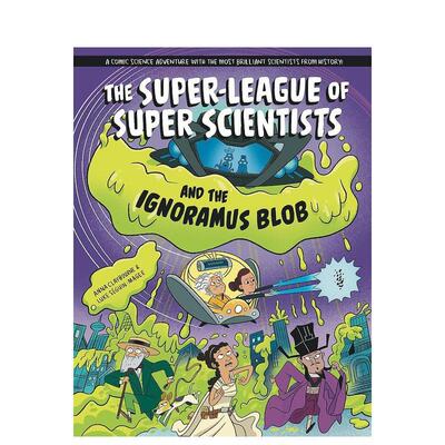 【预售】超级科学家联盟与无知巨怪The Super-League of Super Scientists and the Ignoramus Blob 英文儿童漫画Anna Claybourne