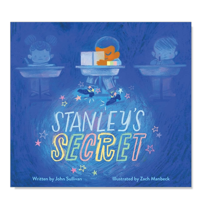 【预售】斯丹利的秘密英文儿童绘本自我认知情绪管理进口原版外版书精装Stanley’s SecretJohn SullivanSimon & Schuster