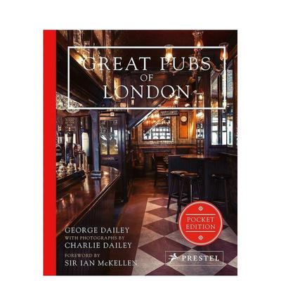 【现货】伦敦大酒吧 袖珍版Great Pubs of London: Pocket Edition英文旅行George DaileyPrestel精装进口原版书9783791385143
