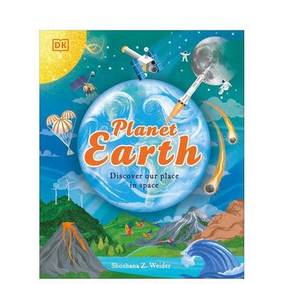 【预售】地球探索我们在太空中的位置Planet Earth英文儿童绘本知识百科Dr Shoshana Weider6-9岁精装DK Children进口原版书97802