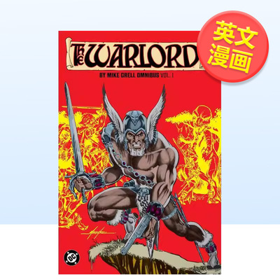 【预售】【DC Comics】战神 迈克格雷尔作品合集版 卷1The Warlord by Mike Grell Omnibus Vol. 1英文漫画图书Mike Grell精装进
